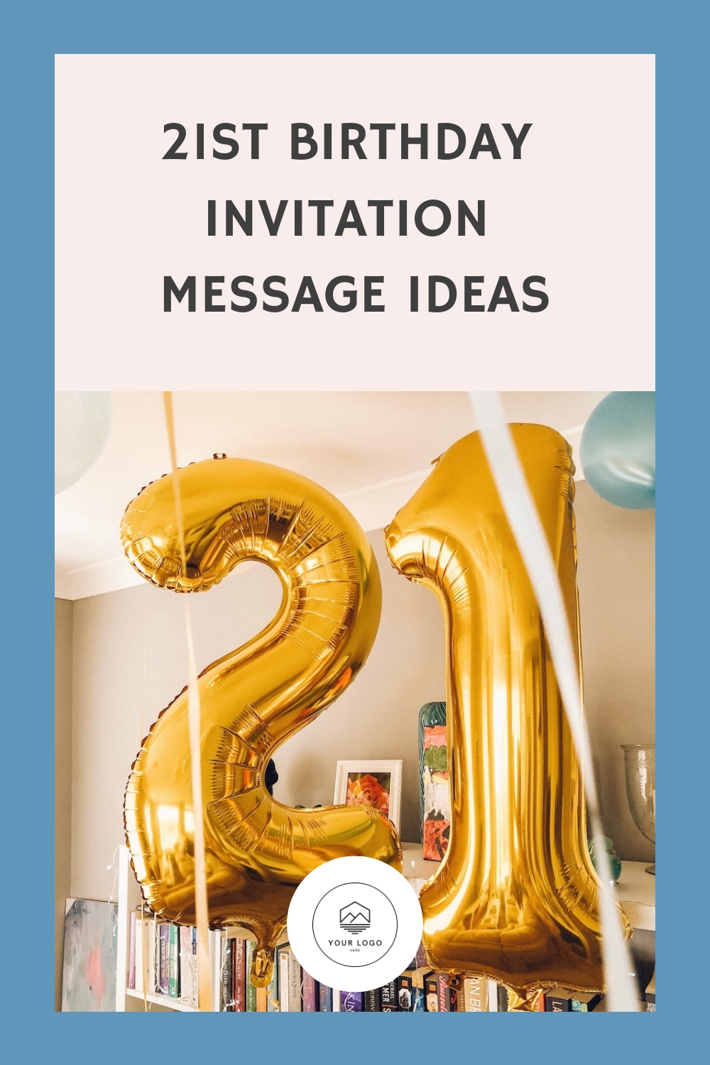 21st Birthday invitation Message Ideas - Pixel Pelican