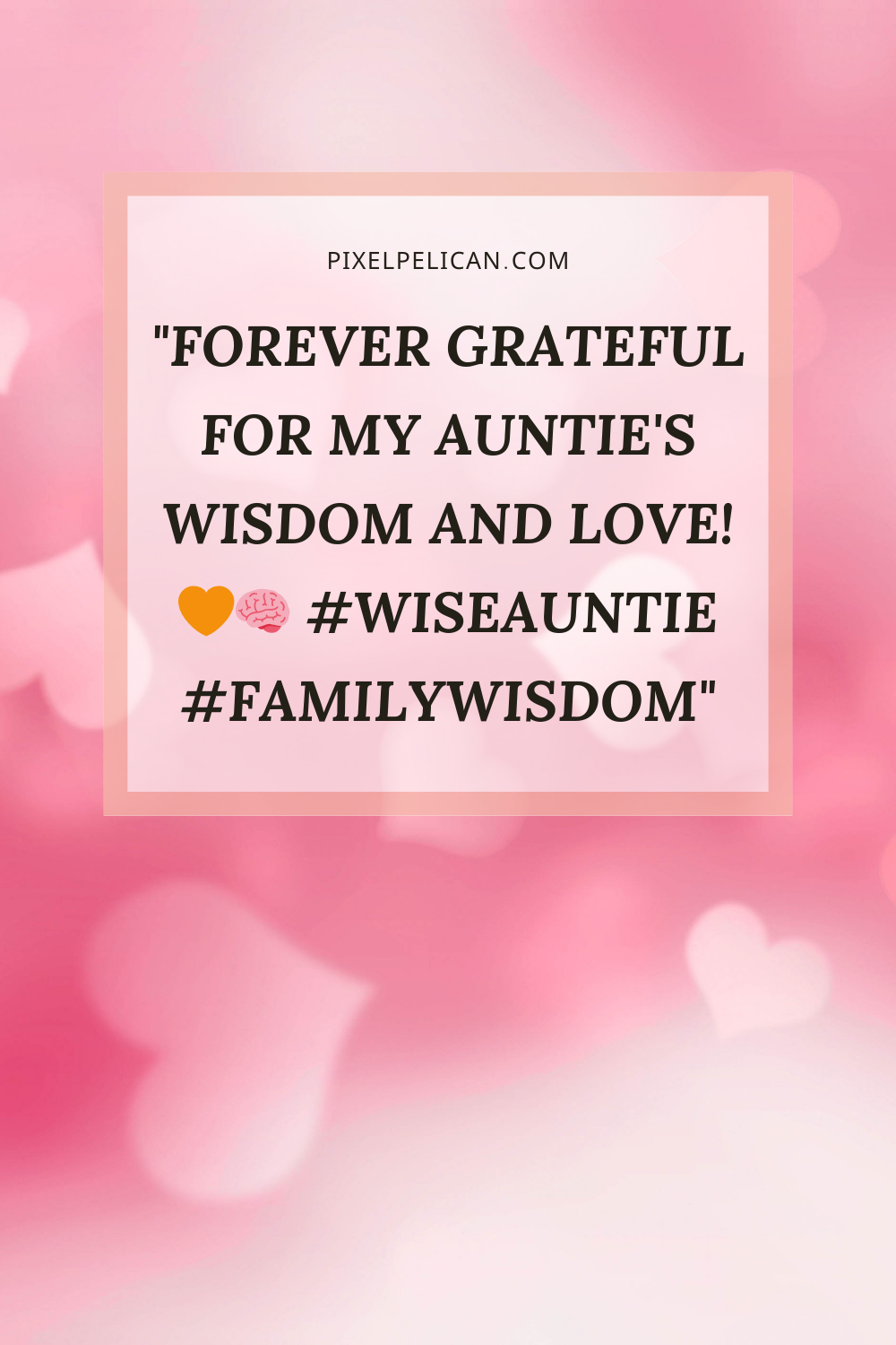 150+ Thank You Messages For Aunt + Images - Pixel Pelican