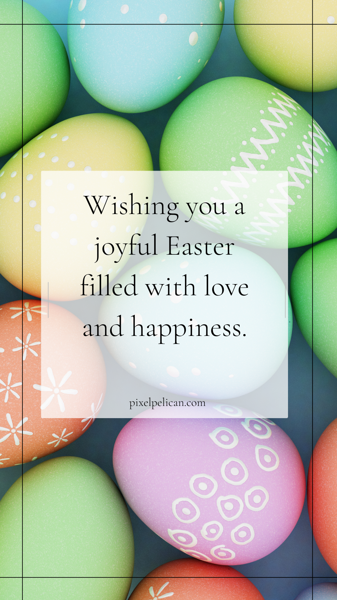 500+ Happy Easter Wishes, Greetings And Messages - Pixel Pelican