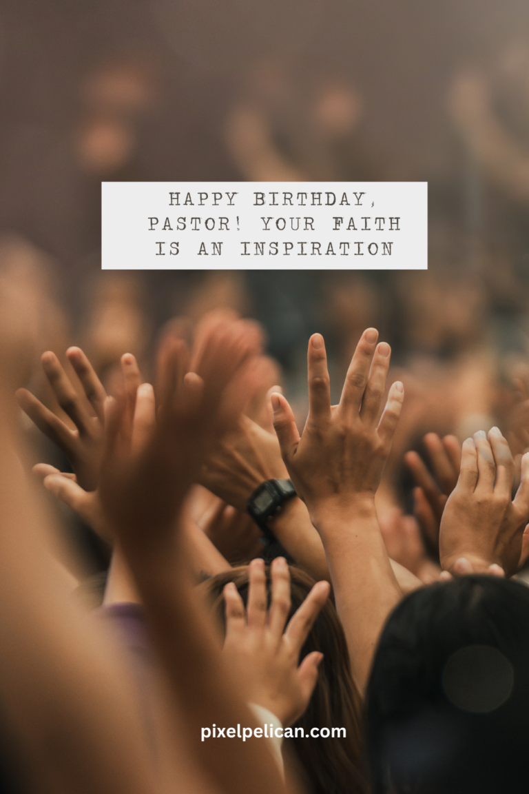 200+ Birthday Wishes For Your Pastor - Pixel Pelican