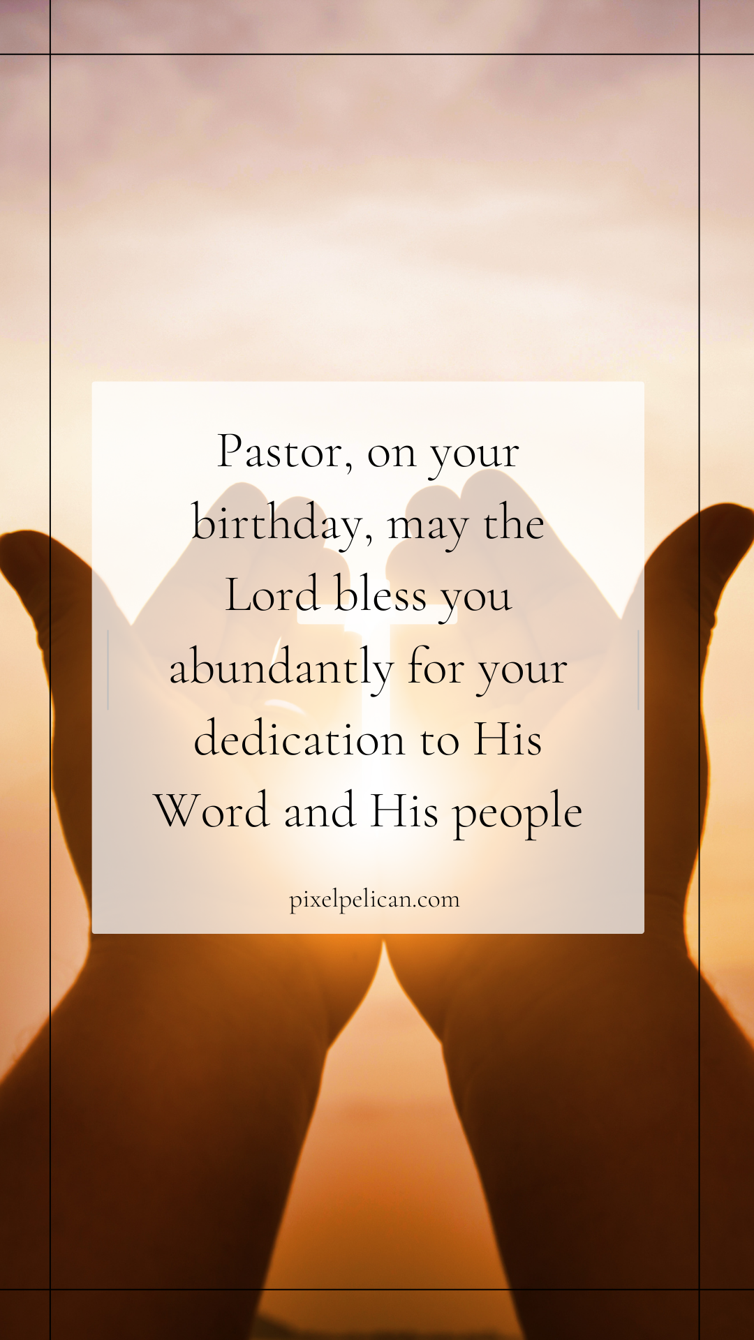 200+ Birthday Wishes For Your Pastor - Pixel Pelican