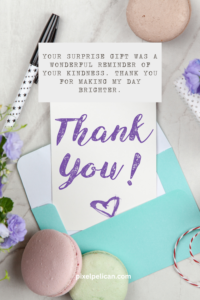 Thank You Messages For Surprise Gifts + Quotes - Pixel Pelican